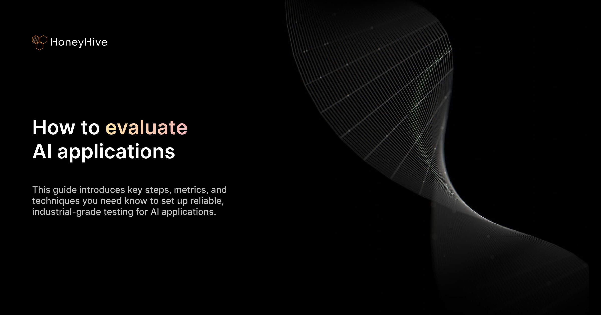 How to evaluate AI applications